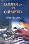 Amazon.com: Computer In Chemistry: 9788184112429: Aggarwal: Books