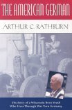 Amazon.com: American German: 9781932783179: Rathburn, Arthur C: Books
