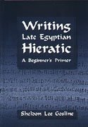 Writing Late Egyptian Hieratic: A Beginner's Primer: Gosline, Sheldon ...