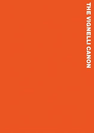 The Vignelli Canon: Amazon.co.uk: Massimo Vignelli: 9783037782255: Books