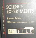 Science Experiments on File: Experiments, Demonstrations, and Projects ...
