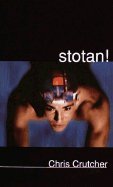 STOTAN: Chris Crutcher: Amazon.com: Books