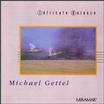 Intricate Balance by Gettel, Michael (1992) Audio CD - Amazon.com Music