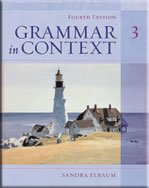 Grammar in Context 3, Fourth Edition (Student Book): Elbaum, Sandra N ...