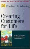 Creating Customers for Life (Management Master Series, 14): Scheuing ...