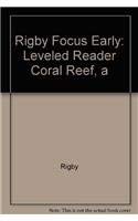 A Coral Reef: Leveled Reader (Rigby Focus Early) : Rigby: Amazon.in: Books