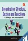 Buy Organization Structure, Design and Functions: Concepts and ...
