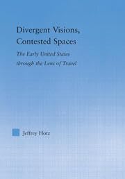 Buy Divergent Visions, Contested Spaces Book Online at Low Prices in ...