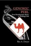 Genomic Perl: From Bioinformatics Basics to Working Code: Amazon.co.uk: Dwyer, Rex A ...