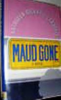 Maud Gone: A Novel: Lawrence, Kathleen Rockwell: 9780689116438: Amazon ...