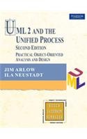UML 2 and the Unified Process: Practical Object-Oriented Analysis and Design, 2/e: Jim Arlow ...