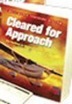 Cleared for Approach (Handbook for Becoming an Instrument Pilot) (Multimedia Training System ...