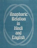 Anaphoric Relation in Hindi and English: Madhu Gurtu: 9788121505413 ...