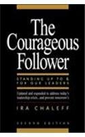 THE COURAGEOUS FOLLOWER 2ED: CHALEFF: 9780070606340: Amazon.com: Books