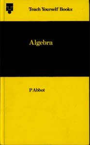Algebra - A Complete Introductory Course: P. Abbott: 9780340055014 ...
