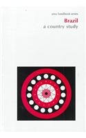 Brazil: A Country Study (Area Handbook Brazil: A Country Study): Hudson ...