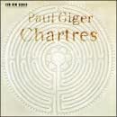Paul Giger, Paul Giger - Paul Giger: Chartres - Amazon.com Music