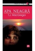 Amazon.com: Apa Neagra: 9789736452956: T. J. MacGregor: Books