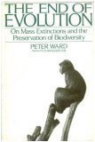 The End of Evolution: Ward, Peter: 9780553088120: Amazon.com: Books
