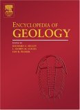 Encyclopedia of Geology: Selley, Richard C., Cocks, Robin, Plimer, Ian ...