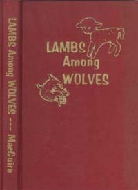 Lambs among wolves: MacGuire, Meade: Amazon.com: Books