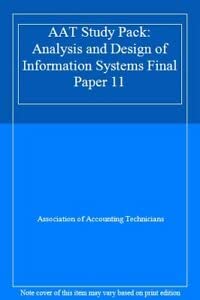 AAT Study Pack: Analysis and Design of Information Systems Final Paper ...