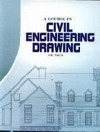 Buy A Course In Civil Engineering Drawing Book Online at Low Prices in ...
