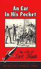 An Ear in His Pocket: The Life of Jack Slade: Jessen, Kenneth C, O'Dell ...