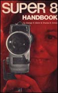Super 8 handbook: Glenn, George D: 9780672210013: Amazon.com: Books