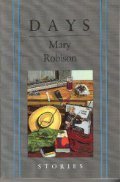 Days: Stories: Robison, Mary: 9780879236052: Amazon.com: Books
