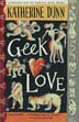 Geek Love: Katherine Dunn, Christina Moore: 9780788731075: Amazon.com ...
