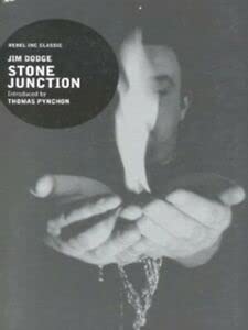 Stone Junction: An Alchemical Potboiler ("Rebel Inc"): Jim Dodge ...