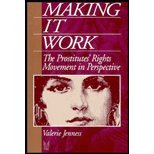Making It Work The Prostitutes` Rights Movement in Perspective: Valerie ...