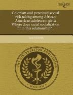 Colorism and perceived sexual risk taking among African American ...