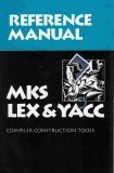 MKS, LEX, & YACC Reference Manual : Amazon.de: Bücher