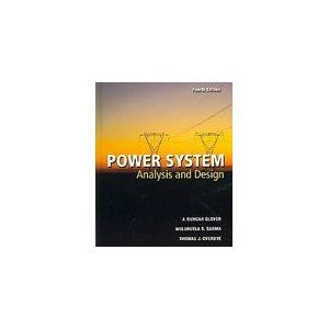 Power Systems Analysis and Design 4th (Fourth) Edition bySarma: Sarma ...