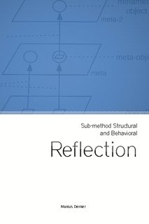 Sub-method Structural and Behavioral Reflection: Marcus Denker: 9783000268991: Amazon.com: Books