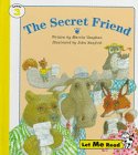 The Secret Friend: Level 3 (Let Me Read Series): GOOD YEAR BOOKS, John ...