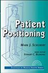 Patient Positioning: Essentials of Medical Imaging Series ...