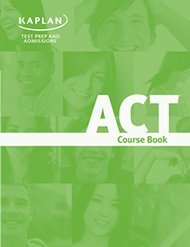 Kaplan ACT Course Book: Kaplan: Amazon.com: Books