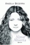 Amazon.com: Alma abierta (Spanish Edition): 9788408039235: Becerra ...