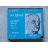 Julius Bittner - Der Bergsee (Opern-Gesamtaufnahme) - Julius Bittner ...