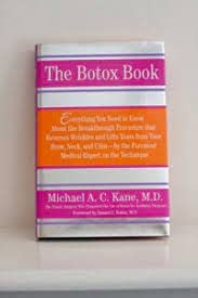 The Botox Book: Michael A C Kane: 9780749923952: Amazon.com: Books