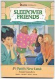 Patti's New Look (Sleepover Friends): Saunders, Susan: 9780590406444 ...