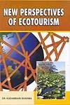 New Perspectives of Ecotourism: Amazon.co.uk: 9788171393305: Books