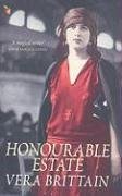 Honourable Estate (Virago Modern Classics): Brittain, Vera: 9781860497827: Amazon.com: Books