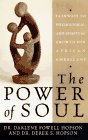 The Power of Soul: Pathways To Psychological And Spiritual Growth For ...