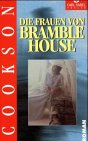 Die Frauen von Bramble House : Cookson, Catherine: Amazon.de: Bücher