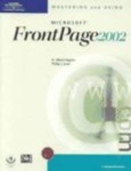 Mastering and Using Microsoft FrontPage 2002: Comprehensive Course ...