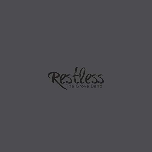 Play Restless by The Grove Band on Amazon Music